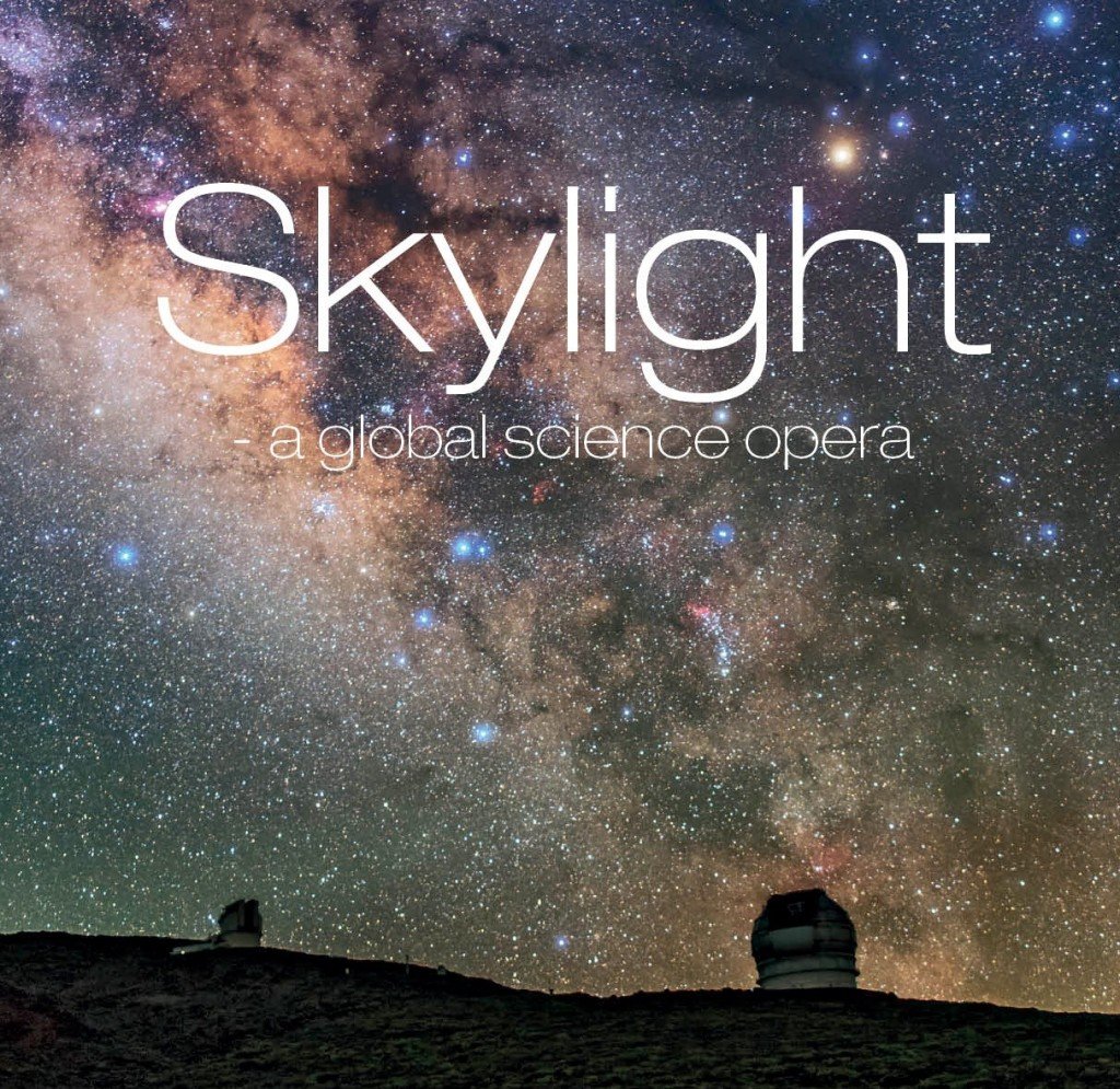 3 ottobre prima mondiale di SkyLight, opera lirica a tema scientifico ...
